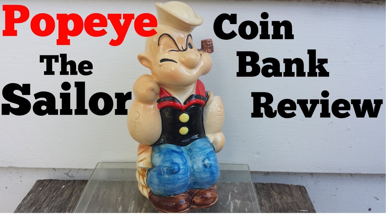 Popeye the Sailor Man Cartoon Movie Weird Coin Piggy Bank Review Theme ...