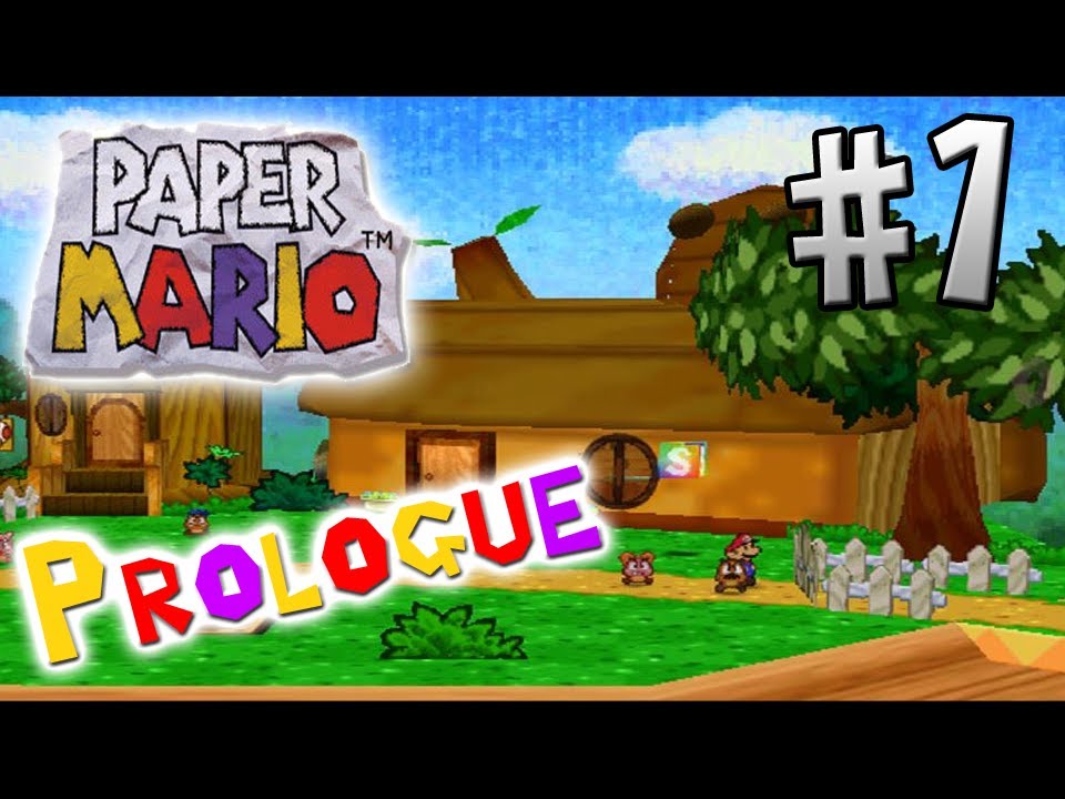 Paper Mario - Prologue- Part 1 - YouTube