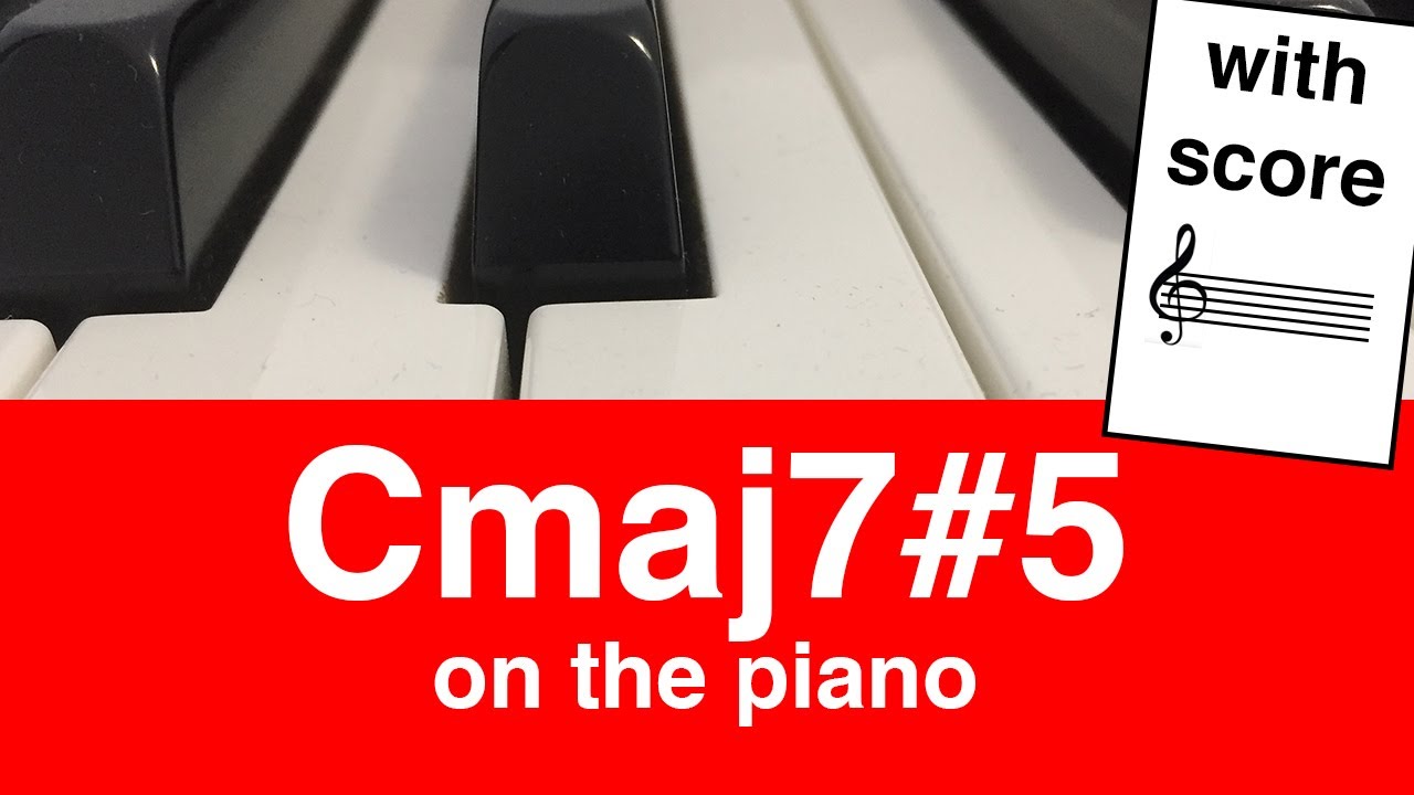Cmaj7#5 - YouTube