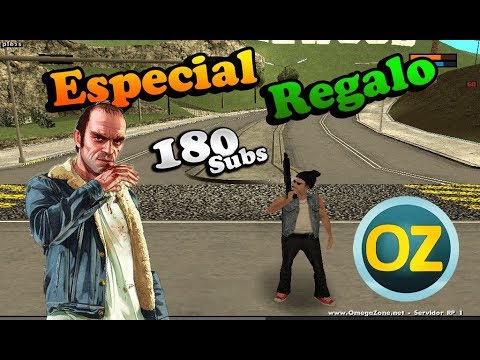 Especial 180 Subs |- Regalando cuenta en OmegaZone - (OZ-RP) - YouTube