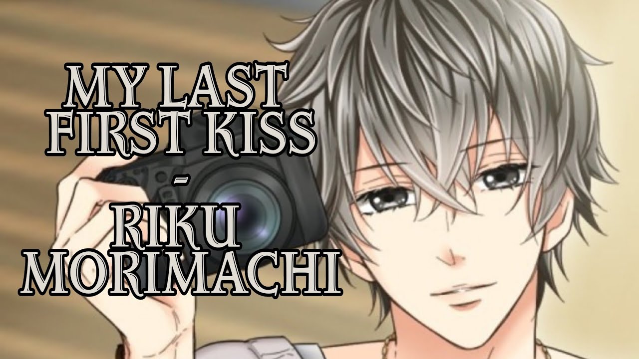 My Last First Kiss - Riku Episode 1 - YouTube