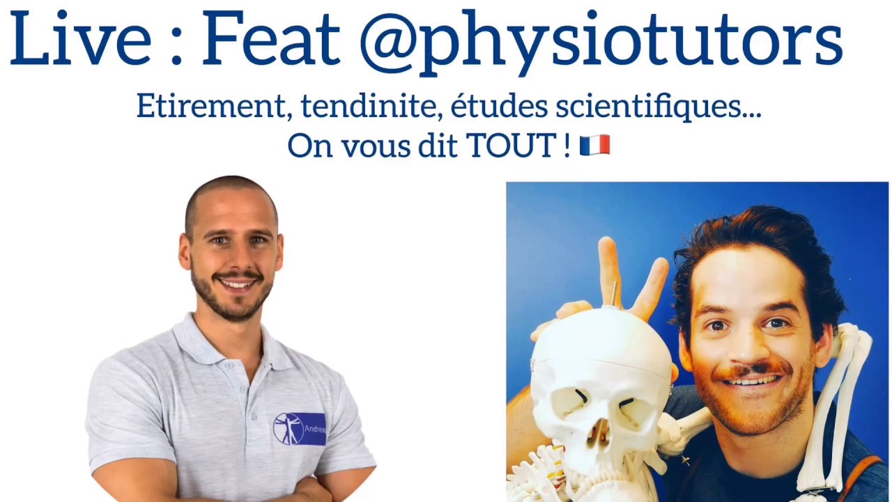 Live feat Andreas de physiotutors . Étirement / tendinite / étude ...