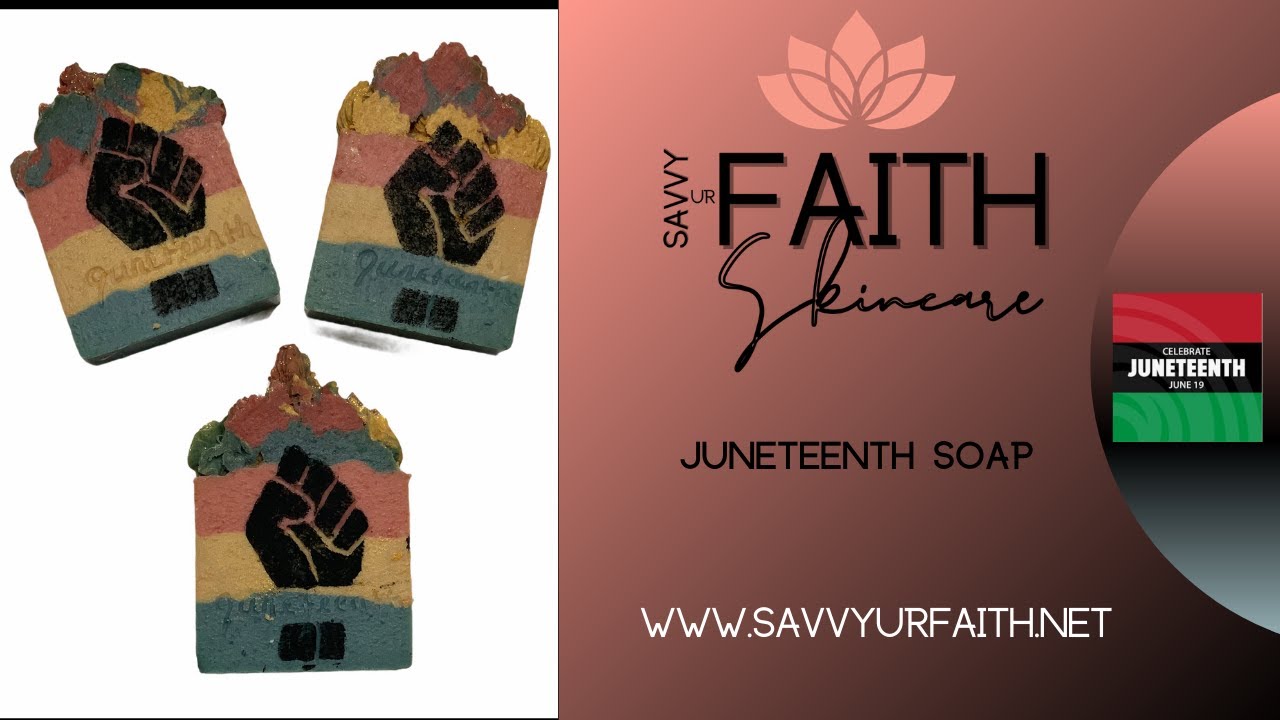 Juneteenth Soap - YouTube