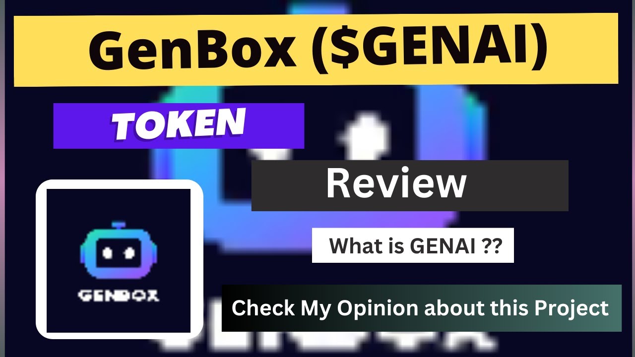 What is GenBox (GENAI) Coin | Review About GENAI Token - YouTube