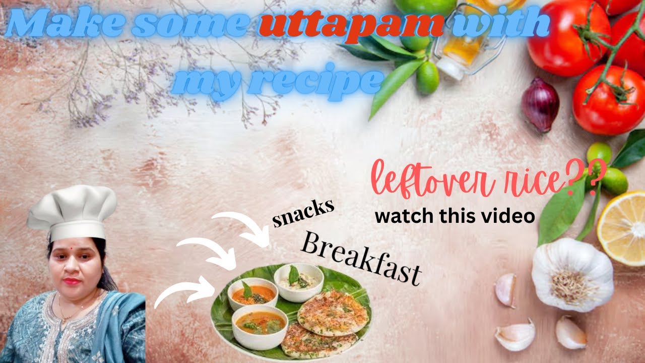 Easiest Uttapam Recipe || Really quick and easy || Made with Leftover ...