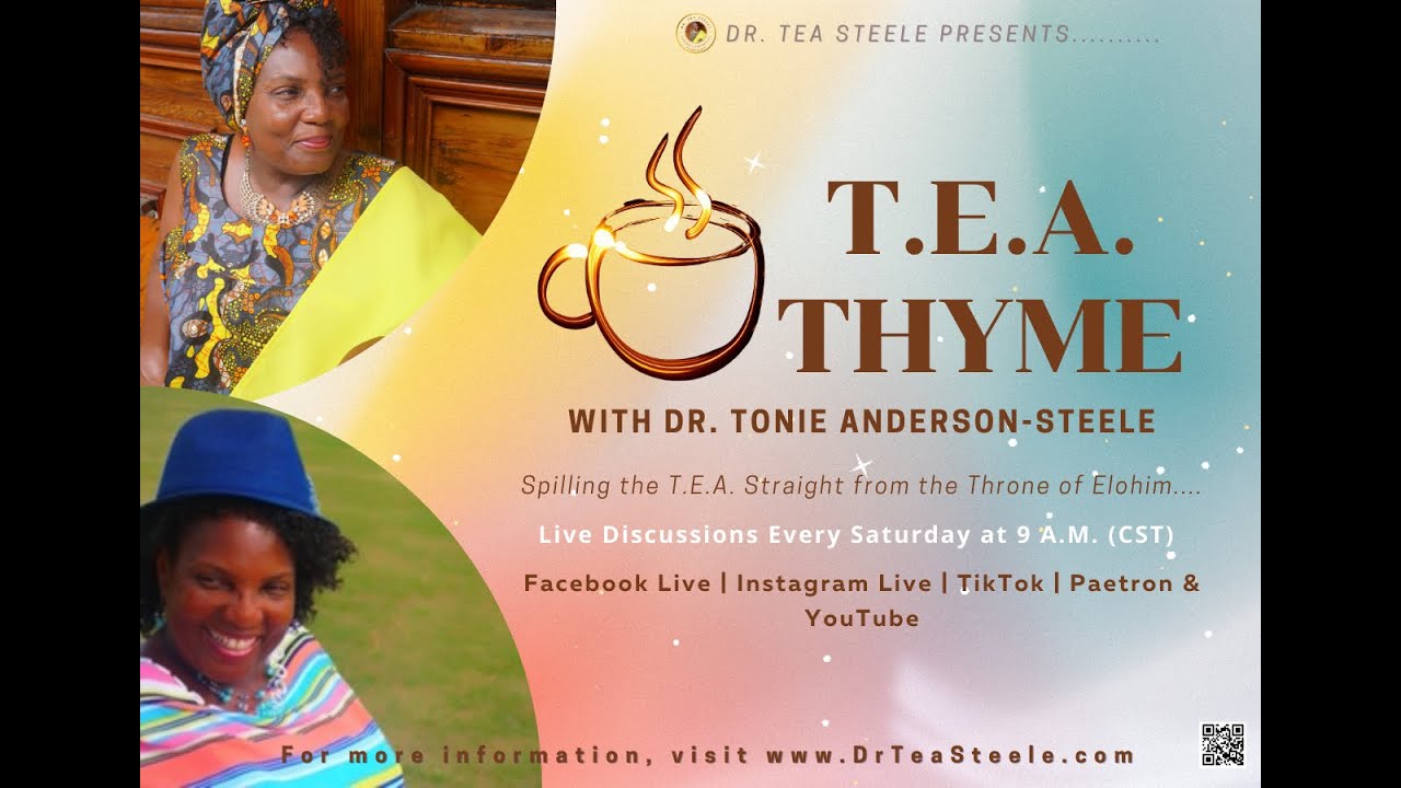 T.E.A. Thyme with Dr. Tonie Anderson-Steele | Introducing Ms. Bessie Houser Hunter - Part II ...
