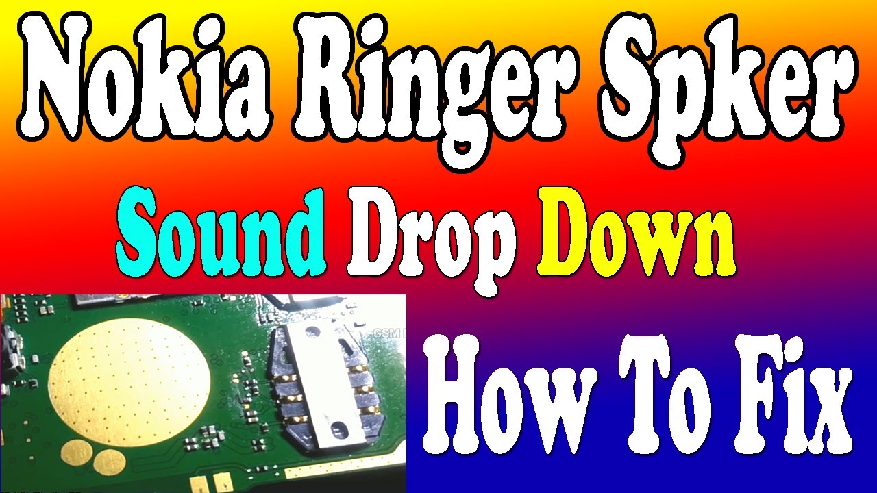 Nokia Ringer Speaker Problem Fix Without Change IC Or New Speaker by ...