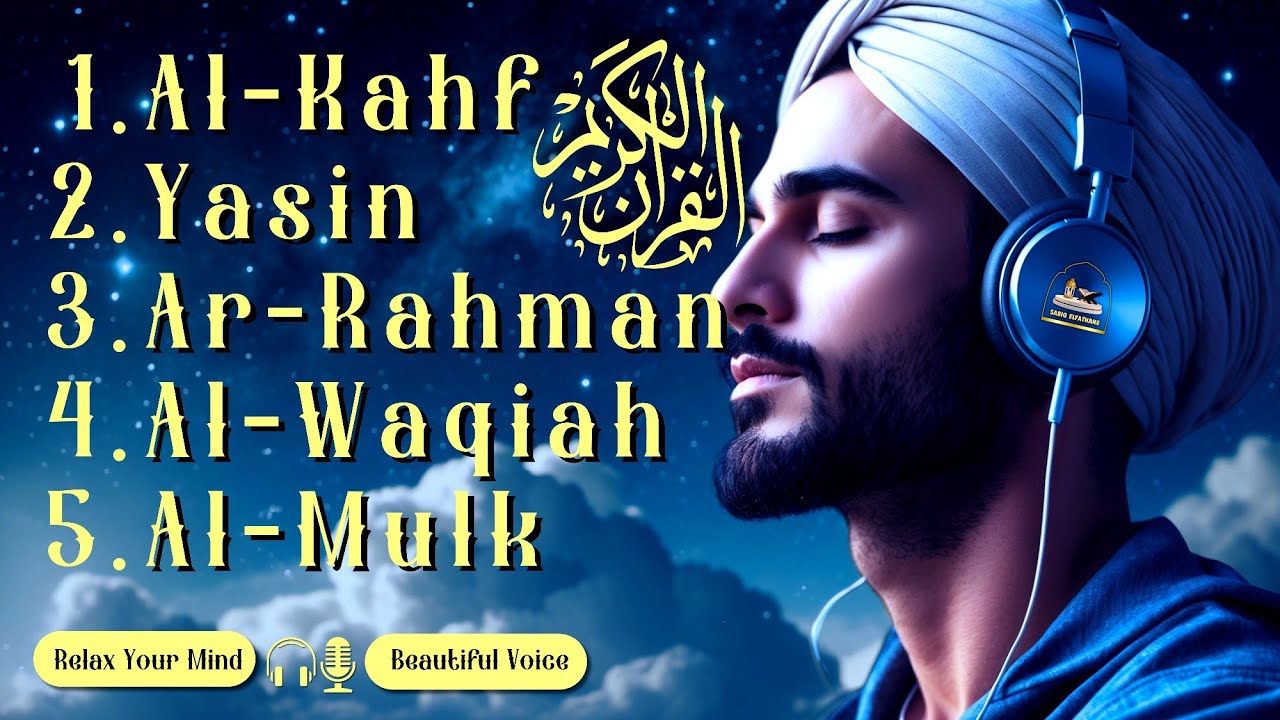 Murottal Alquran Merdu Al Kahfi, Yasin, Ar rahman, Al waqiah, Almulk ...