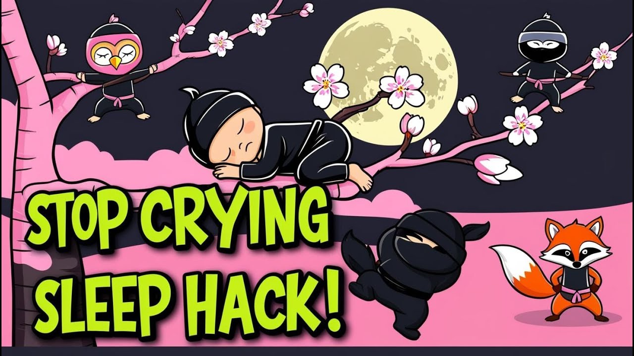 Ninja Sleep Secrets 🌙 Instant Baby Calm in 2 Minutes! Stealth Lullaby ...