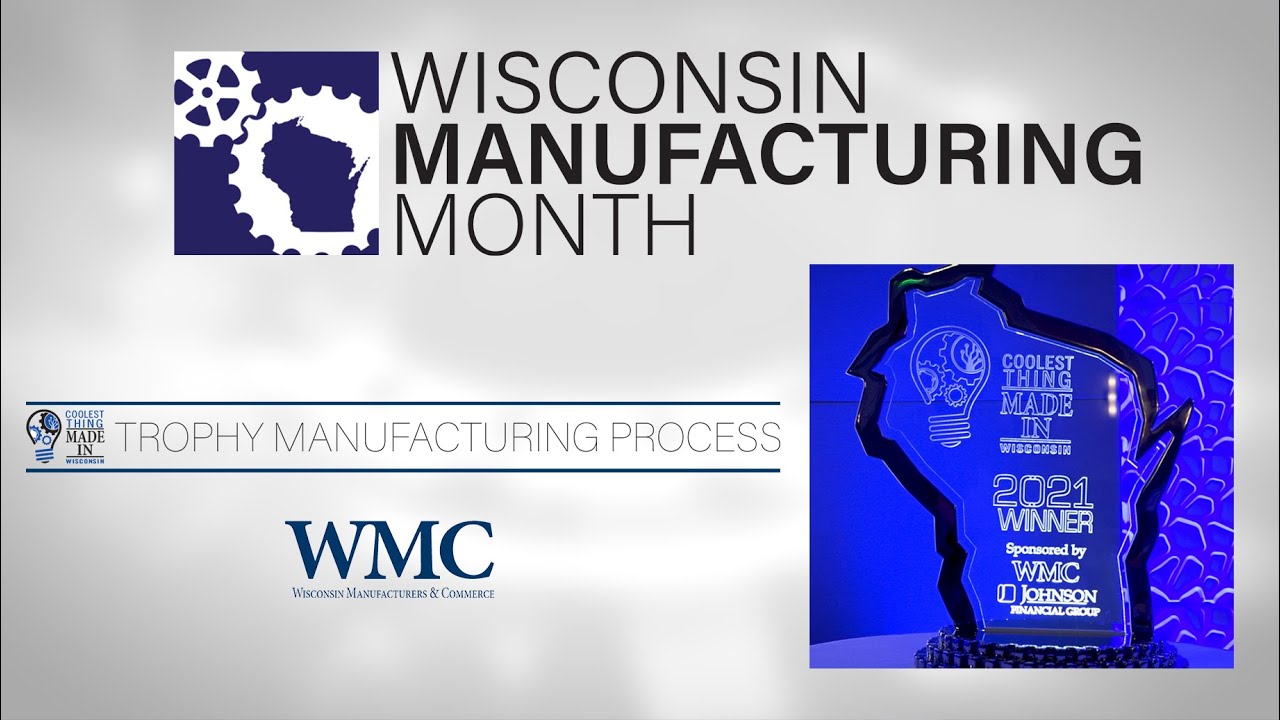 Manufacturing Month: Coolest Thing Made in Wisconsin Trophy ...