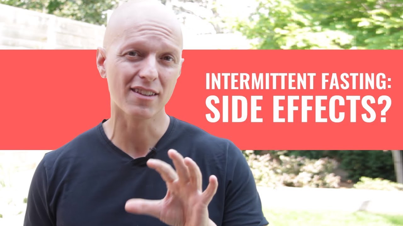 Scary Intermittent Fasting Side Effects (And How to Avoid Them) - YouTube