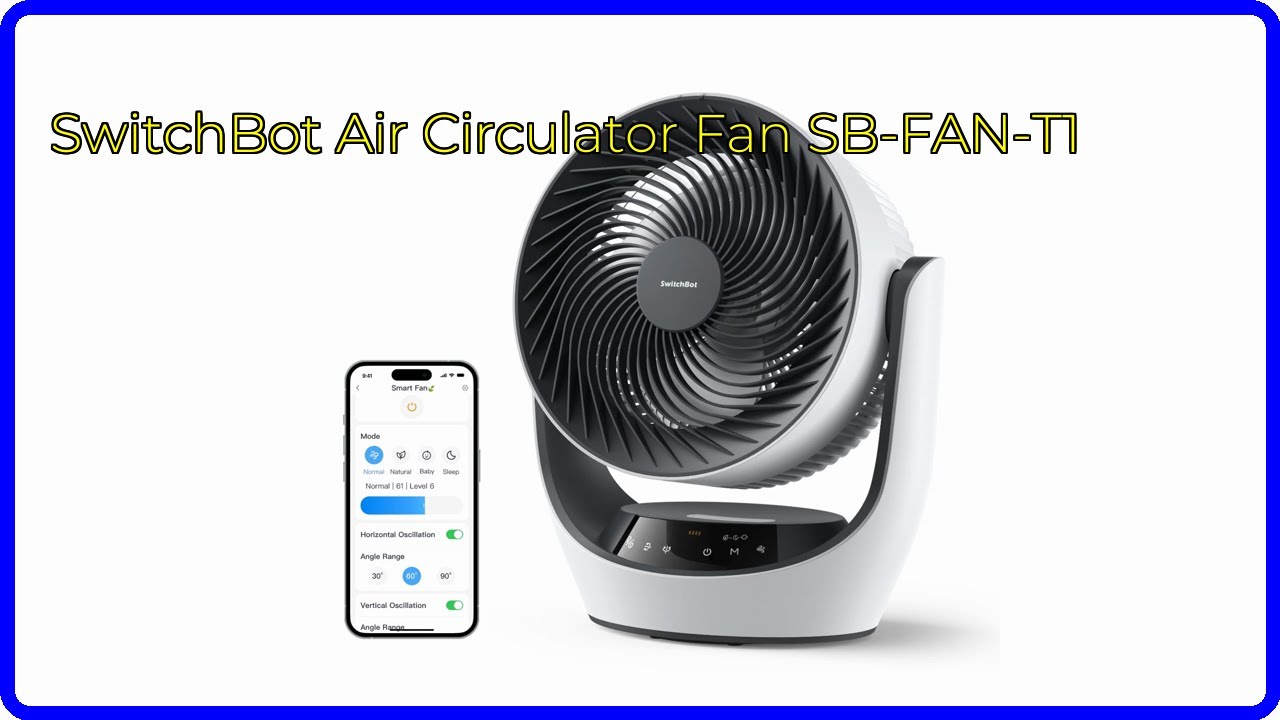 REVIEW (2025): SwitchBot Air Circulator Fan SB-FAN-T1. ESSENTIAL ...