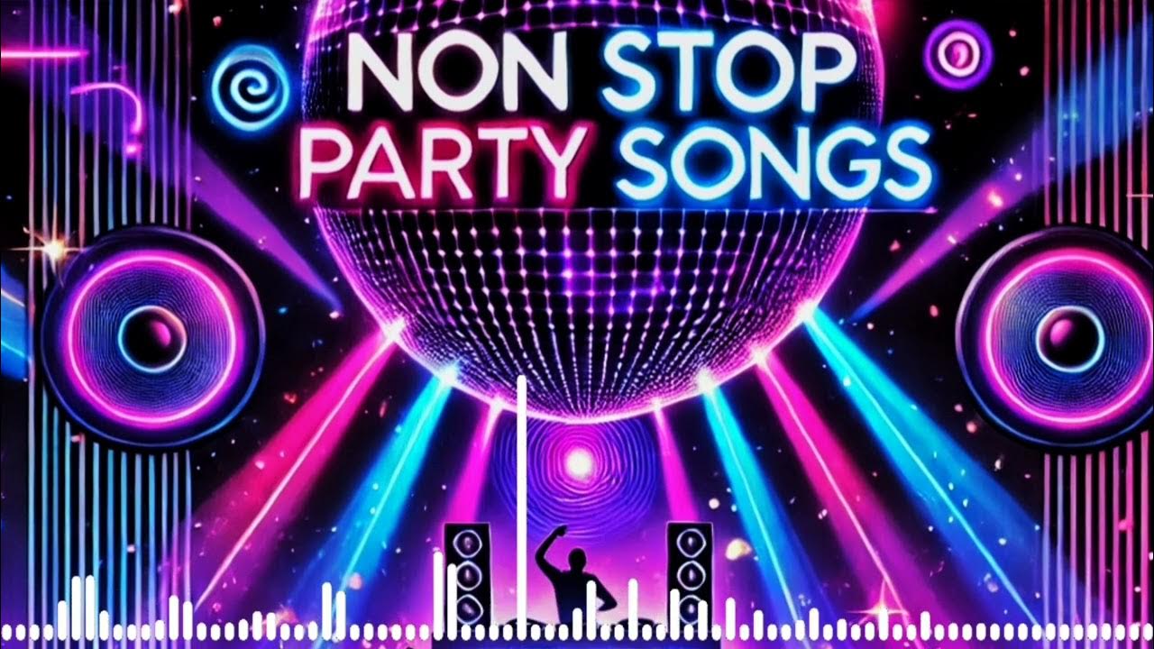 New Hindi Party Songs latest Party Songs non Stop Party Songs latest new-hindi-party-songs-latest-party-songs-non-stop-party-songs-latest