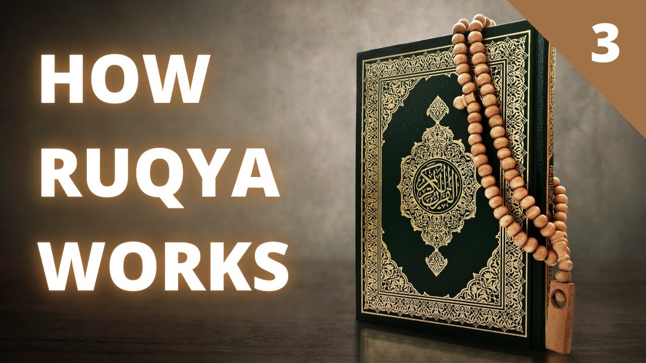 How Ruqya Treatment Works - Part 3 (Q&A) | RUQYA | Shaykh Abu Ubaid ...