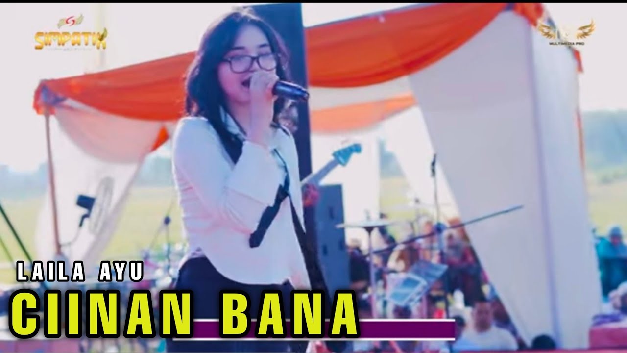 CIINAN BANA - LAILA AYU - LIVE REMBANG PASURUAN FT MH1 EVENT - SIMPATIK ...