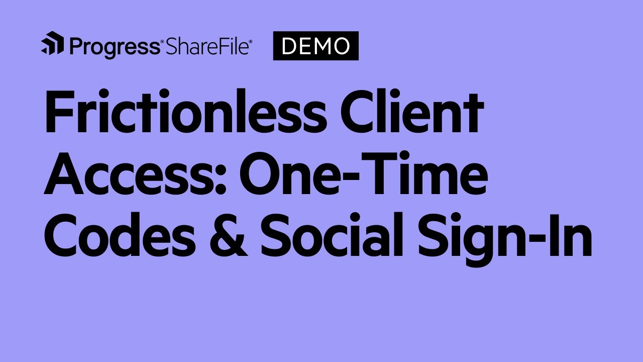 Frictionless Client Access: One-Time Codes & Social Sign-In - YouTube