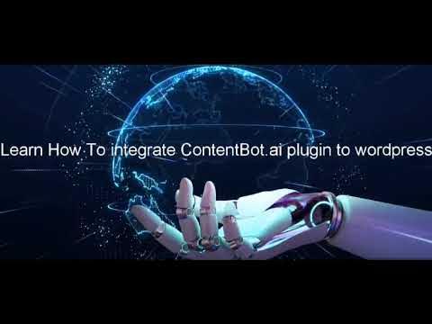 How to use content AI in WordPress? - Contentbot plugin - YouTube