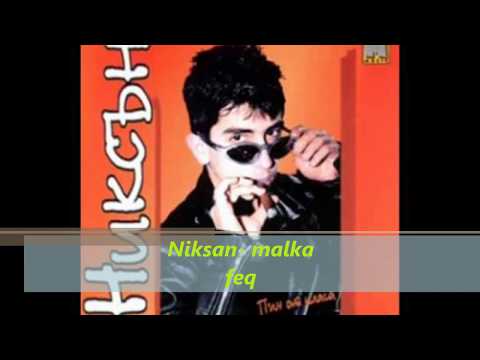 Niksan - malka feq