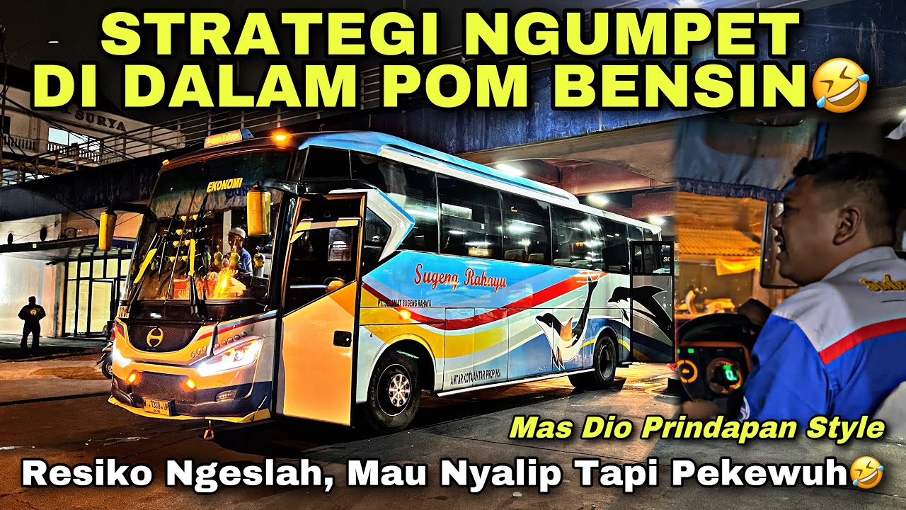 Strategi Ngumpet Di Dalam Pom Bensin 🤣 Mau Nyalip Tapi Pekewuh ️| trip Sugeng Rahayu W 7330 UP ...