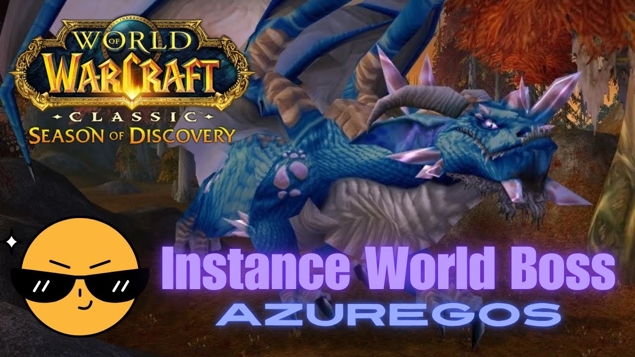 Instance World Boss - Azuregos [WoW Season of Discovery - Phase 4 ...