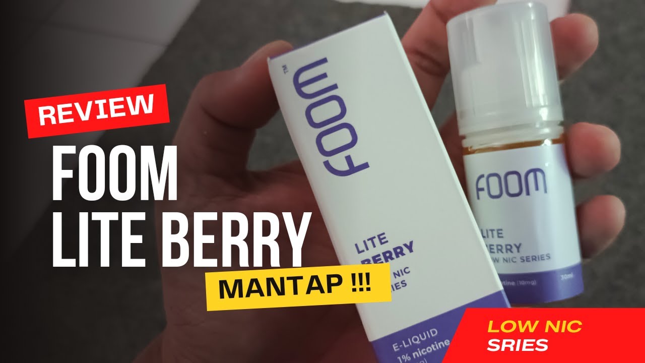 FOOM LITE BERRY | LOW NIC SERIES RASANYA UNIK - YouTube