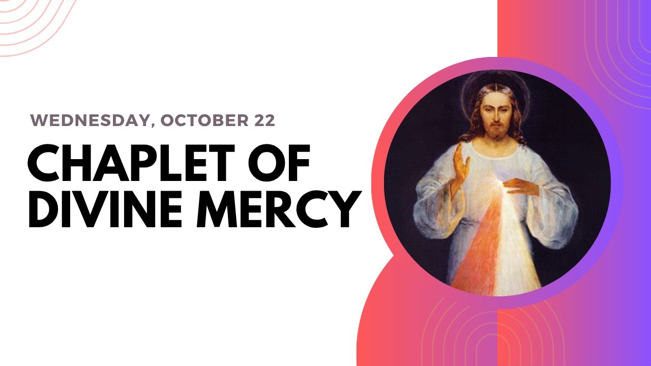 Today's CHAPLET OF DIVINE MERCY | Wednesday, October 22 ️ Follow Along ...
