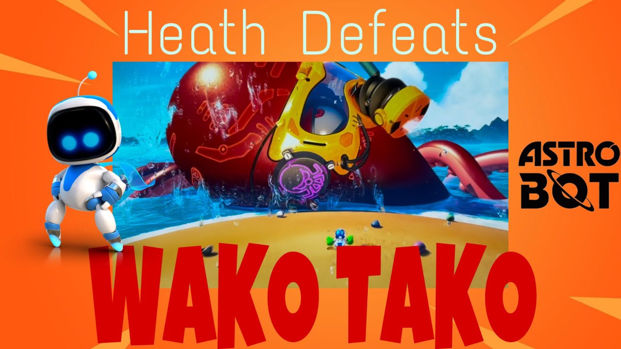 Watch me beat WAKO TAKO! Astro Bot - YouTube