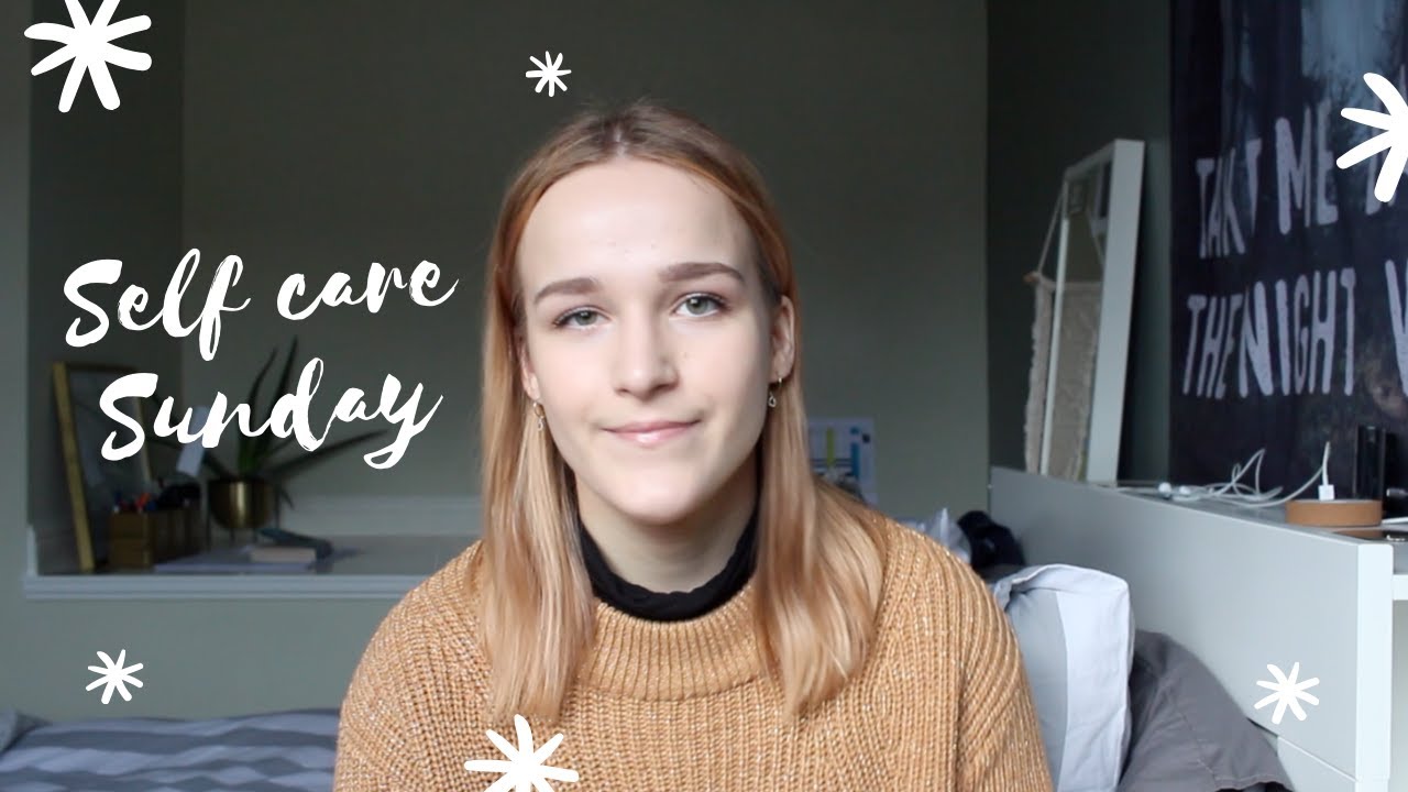 5 Ways To Spend A Self Care Sunday | Jess | University Of Lincoln - YouTube