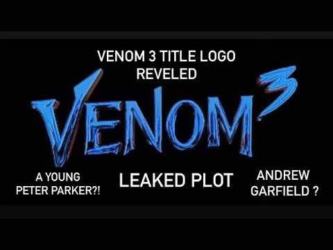 Venom 3 Title Logo reveled & Plot Leaked - YouTube