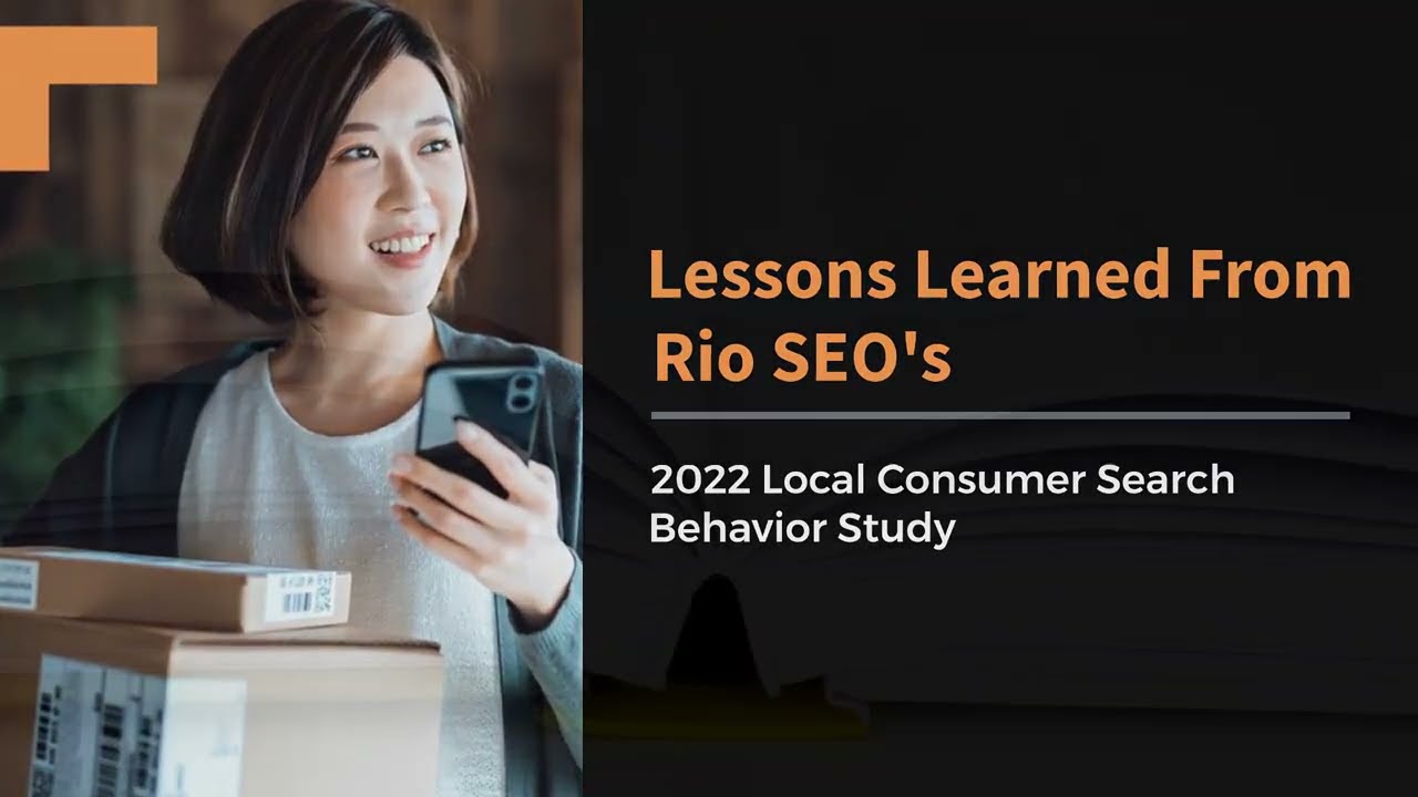 Lessons Learned From Rio SEO's 2022 Local Consumer Search Behavior ...