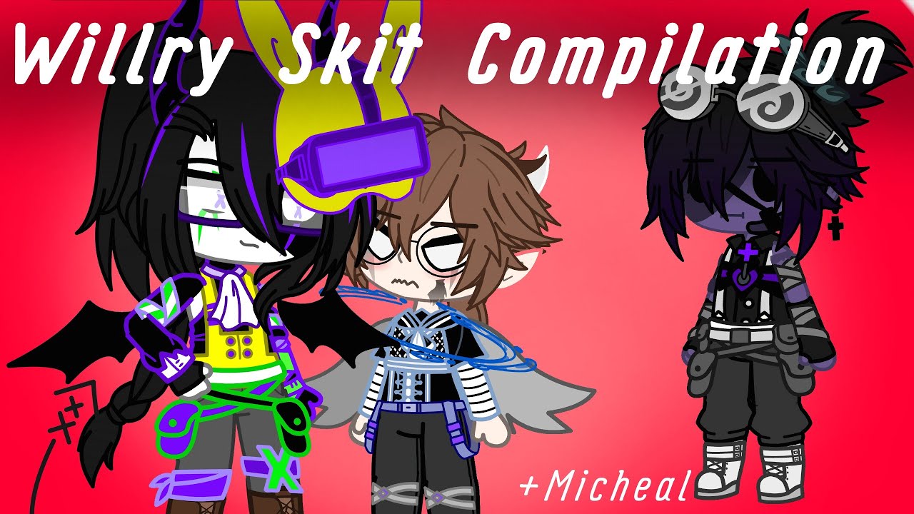 Willry Skit Compilation // FNAF // Feat. Micheal // New AU - YouTube