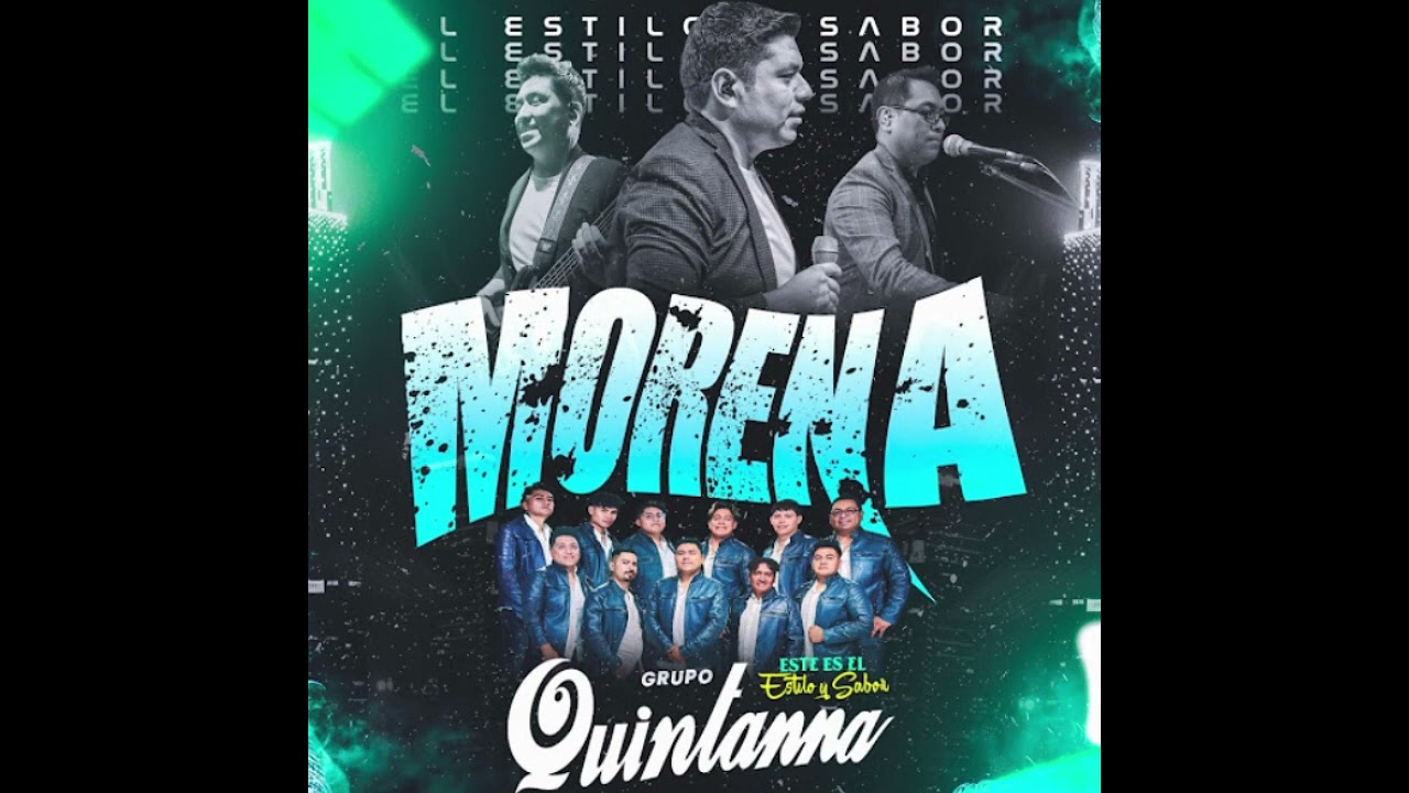 Grupo Quintanna - Ay Morena Chords - Chordify