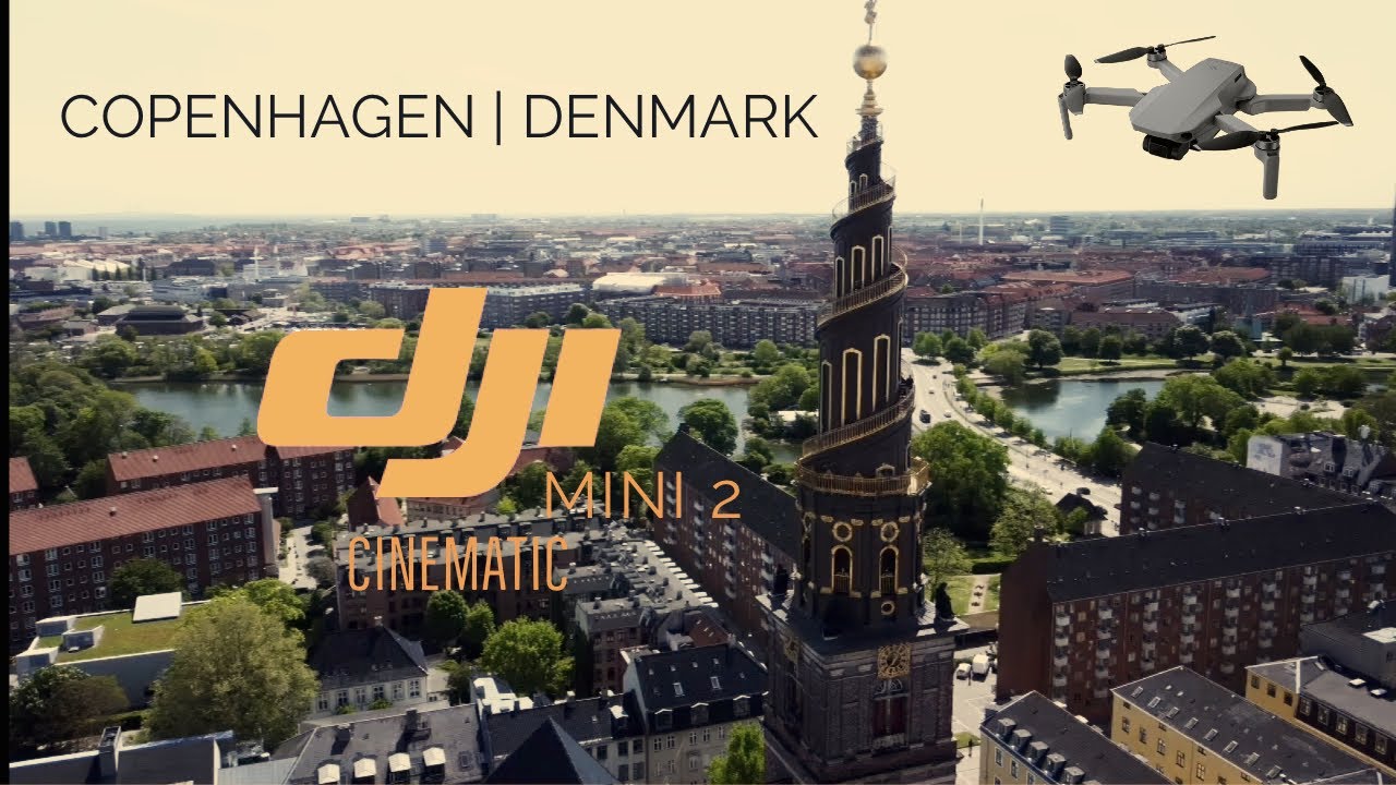 DJI Mini 2 | Amazing Copenhagen | Denmark | Cinematic footage 2022 | 4K ...
