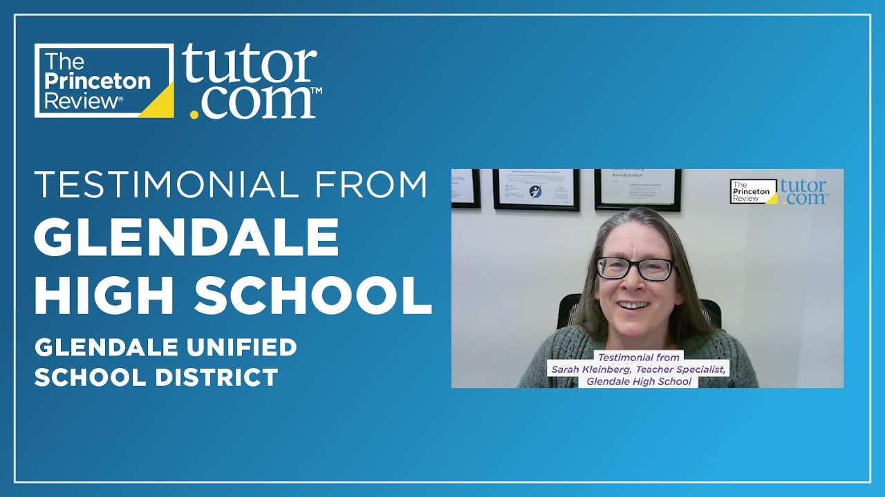Tutor.com | Testimonial from Sarah Kleinberg, Glendale High School ...