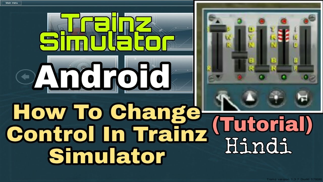 (Tutorial) Change Controls In Trainz Simulator Android and How to Run ...