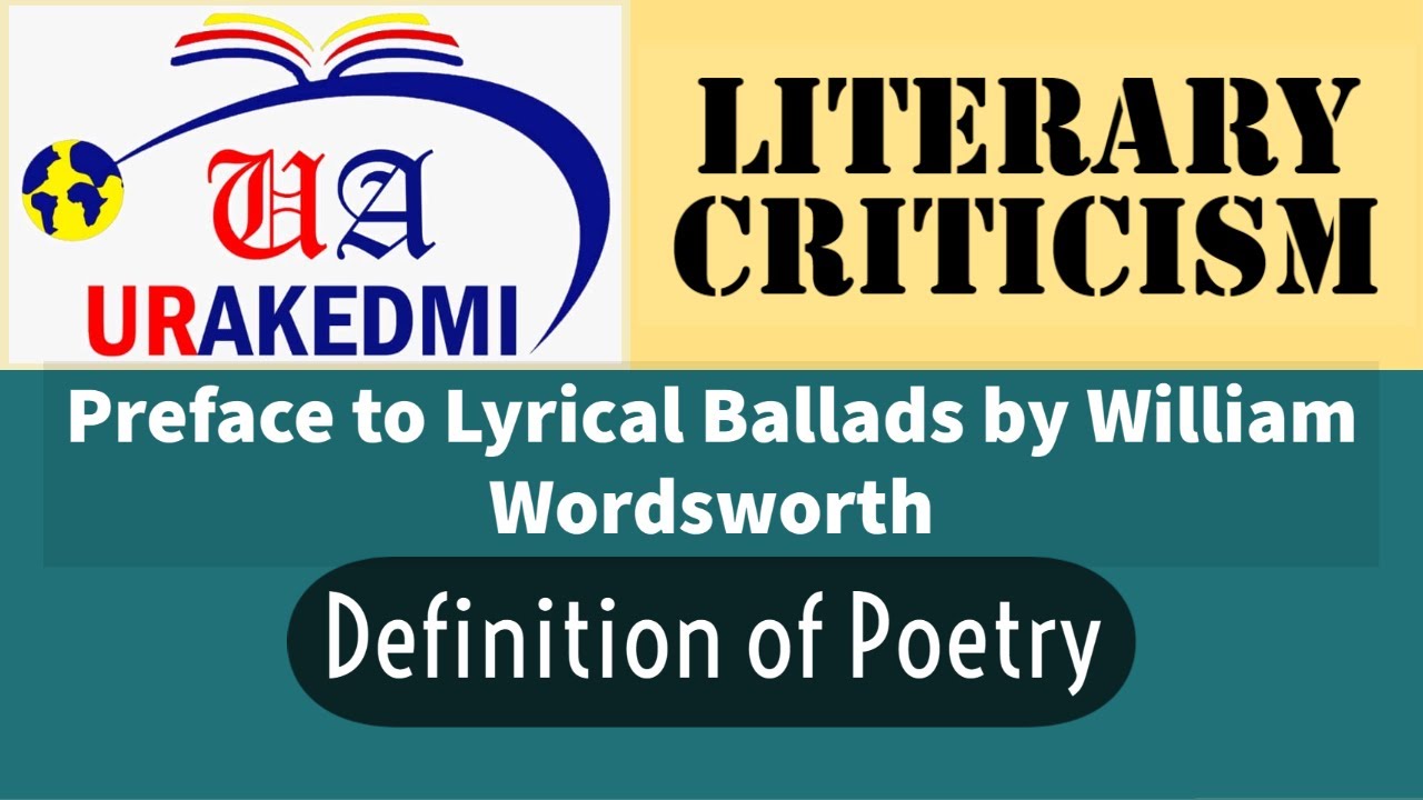 Preface to Lyrical Ballads: Definition of Poetry |Wordsworth|Lyrical ...