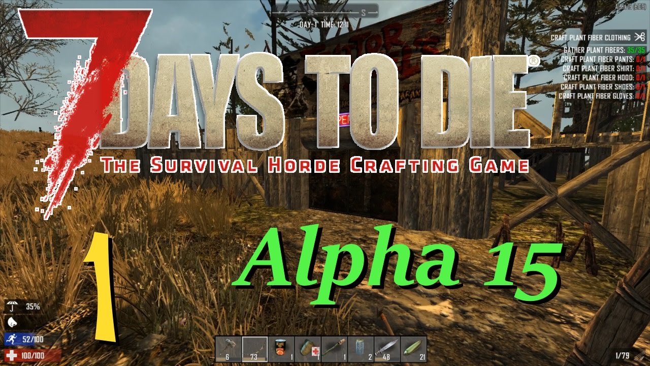 7 Days to Die - Alpha 15 - A Return to Random - 1 - "Finding the Trader ...
