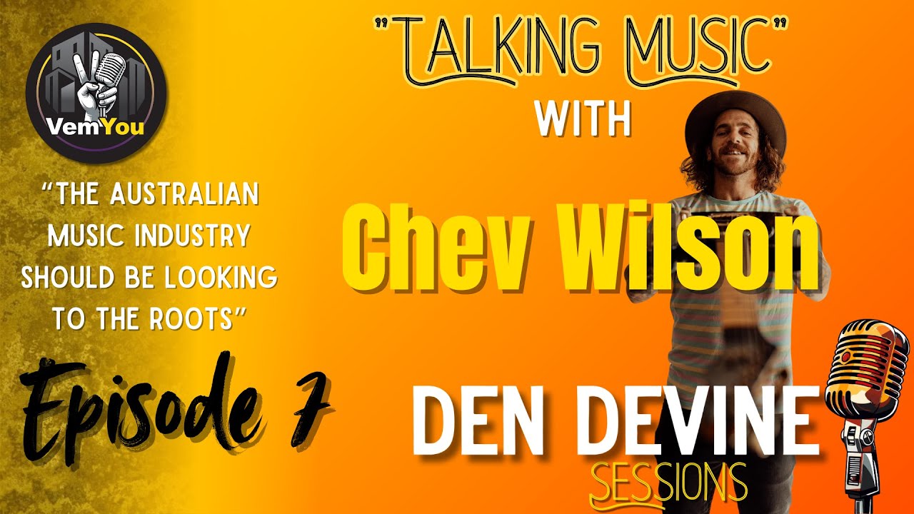 Ep 7. Talking Music with @chevwilson1279 | Den Devine Sessions - YouTube