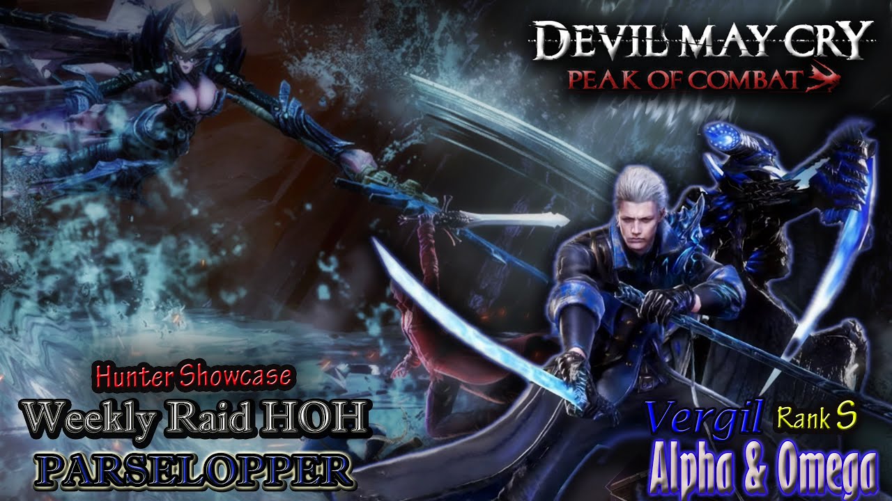 Showcase Rank S Alpha Omega Vergil | Parselopper HoH | Devil May Cry ...