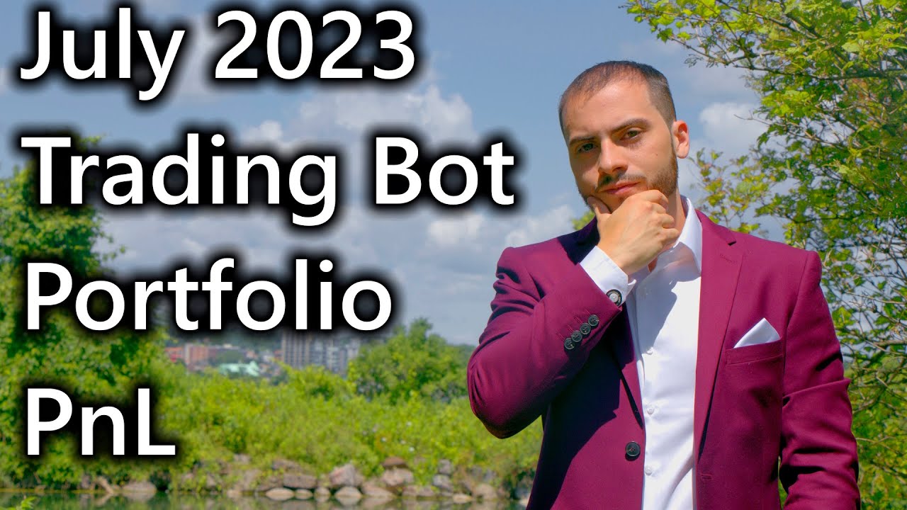 July Trading Bot Portfolio PnL - YouTube