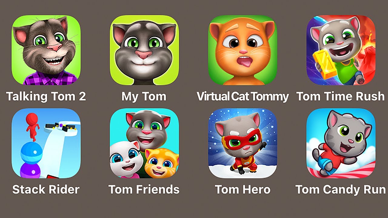 1 Virtual Cat Tommy,2 Tom Candy Run,3 Stack Rider,4 Talking Tom 2,5 Tom ...
