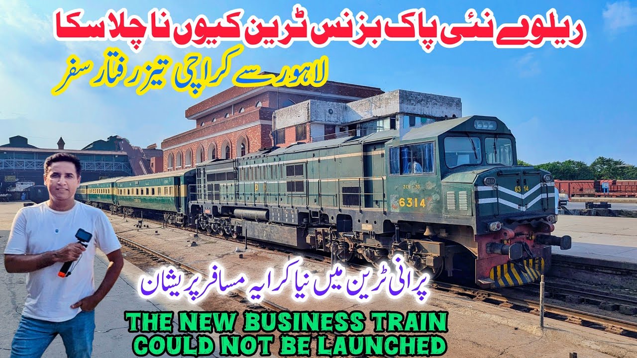 Lahore to Karachi Fastest Travel of Old Pak Business Train | New ...
