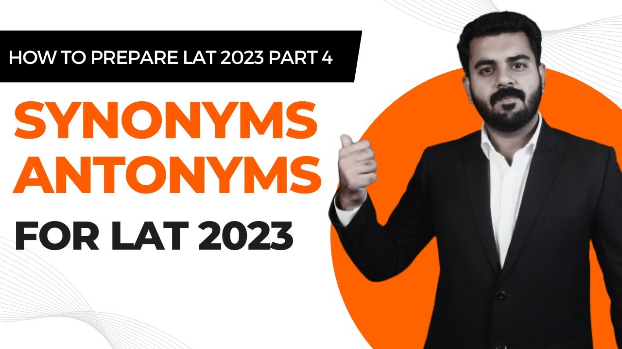 How To Prepare LAT Synonyms And Antonyms The Law Channel YouTube how-to-prepare-lat-synonyms-and-antonyms-the-law-channel-youtube