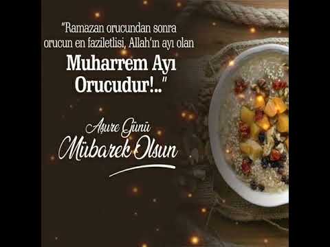 🌺 AŞURE GÜNÜ 🌺 MESAJLARI 🌺 İLAHİLİ 🌺 RESİMLİ 🌺 ANLAMLI 🌺2022 EN GÜZEL KISA WHATSAPP DURUM