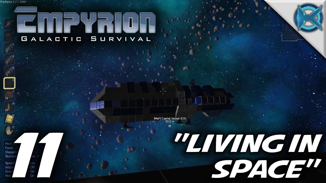 Empyrion Galactic Survival -Ep. 11- "Living In Space" -Empyrion ...