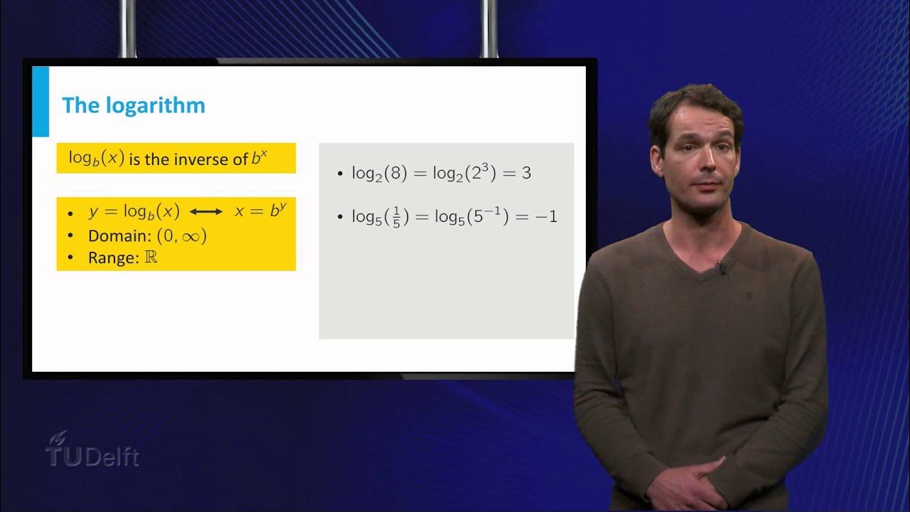 Logarithms - Functions - Mathematics - Pre-university Calculus - TU Delft - YouTube