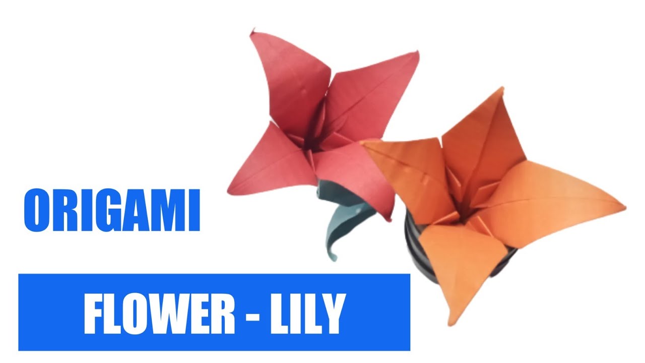 Origami Flower Lily / Origami Bunga Lily - YouTube
