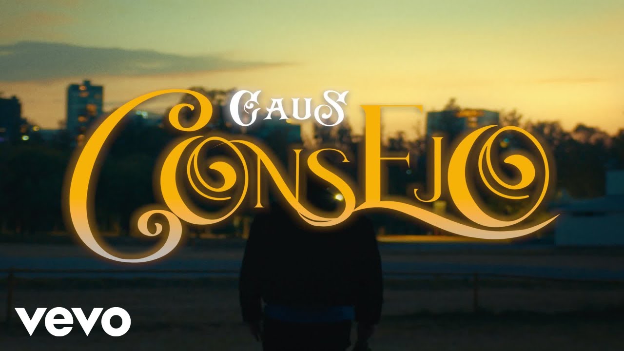 CAUS - CONSEJO (Official Music Video) - YouTube