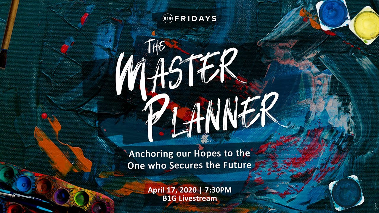 The Master Planner: Anchoring our Hopes to the One who Secures the ...