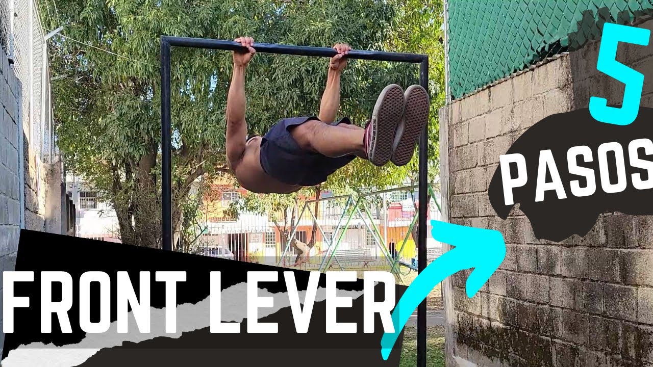 Cómo hacer el Front Lever en 5 Pasos | Daniel García - YouTube